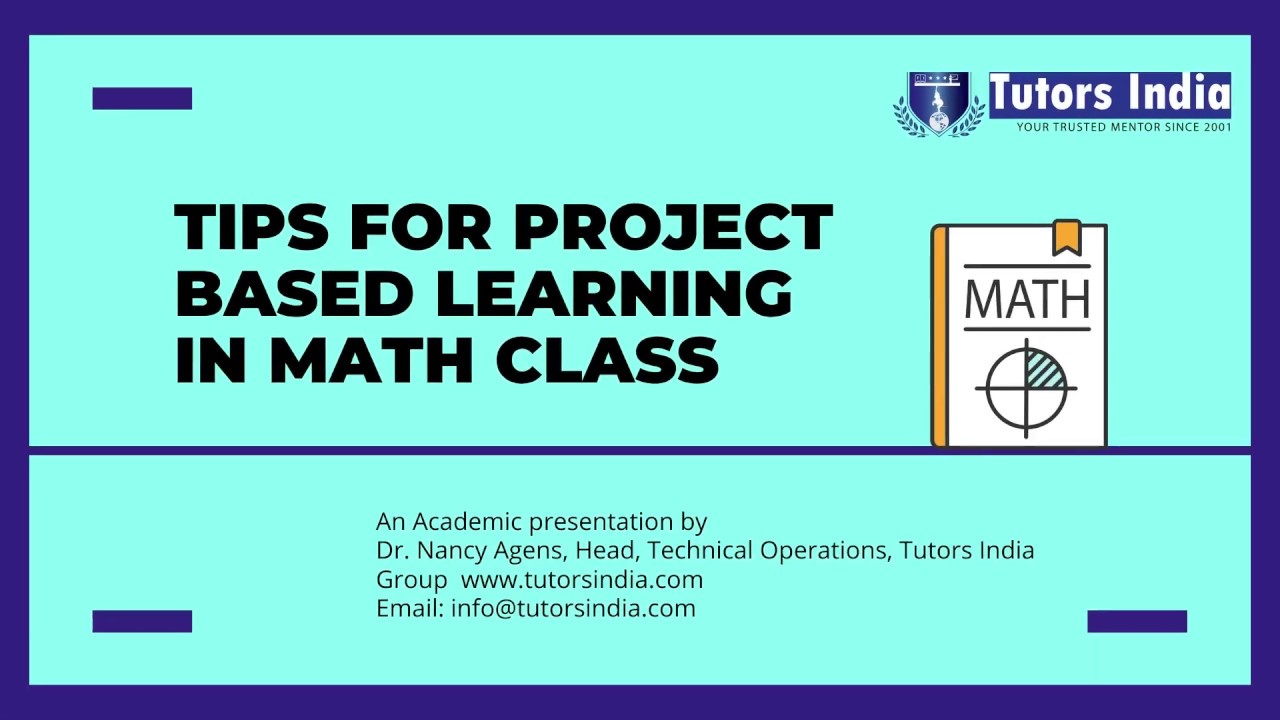 Tips for project based learning in math class Tutors India - YouTube