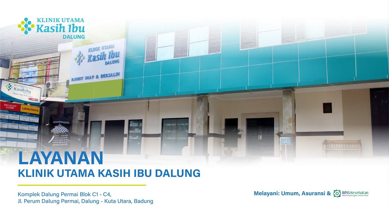 Layanan Klinik Utama Kasih Ibu Dalung - YouTube
