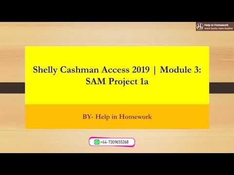 Shelly Cashman Access 2019 | Module 3: SAM Project 1a | Help in ...