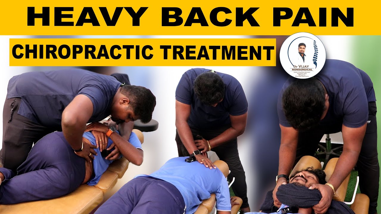 Heavy. Back Pain | Dr Vijay Non Surgical | Chiropractic Treatment - YouTube