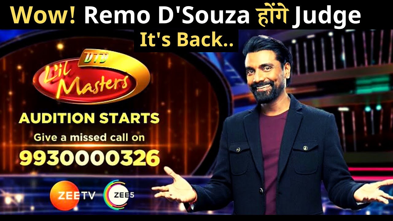 DID Lil Masters 2022: Remo D'Souza to Judge the Zee TV show, Audition ...