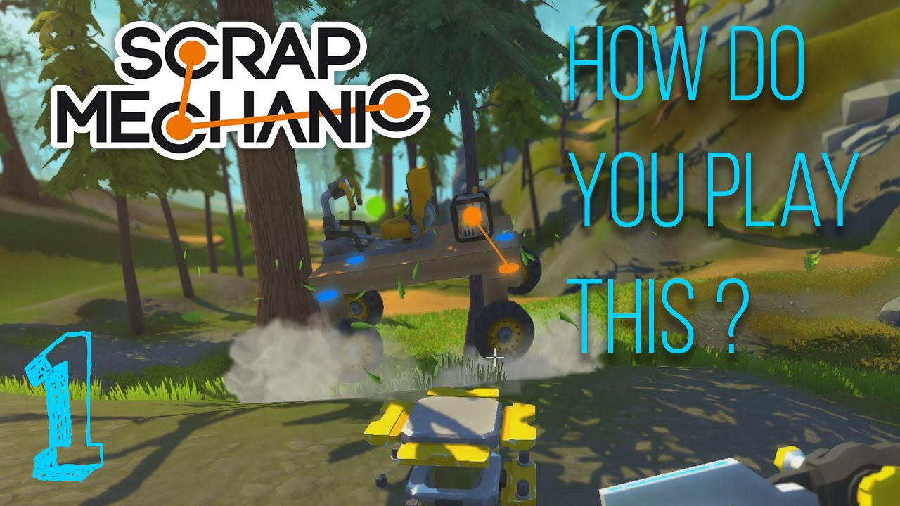 I Would Play This 24/7 !! [Scrap Mechanic Playthrough] [Early Access ...