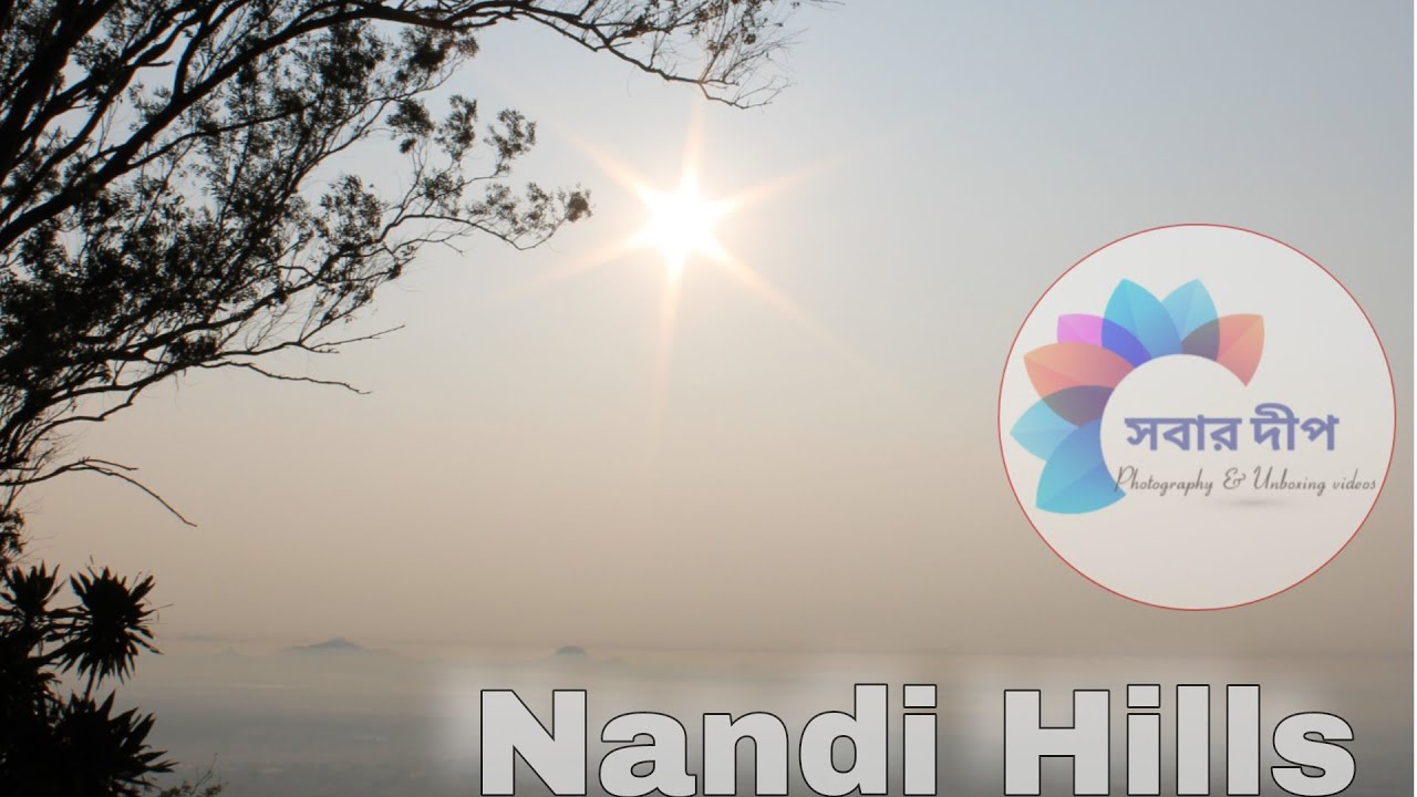 An early morning trip to Nandi Hills | Nandidurg - YouTube