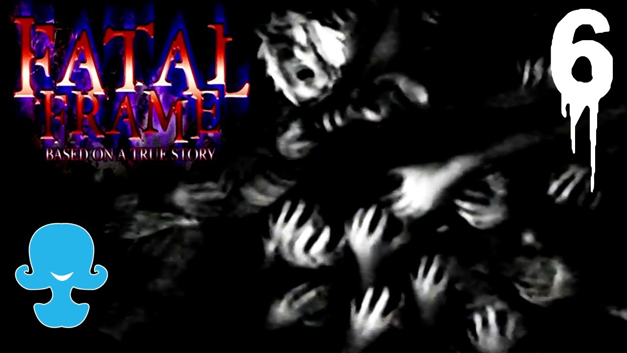 Fatal Frame 1 pt 6 BIGGEST SCARE EVER - YouTube