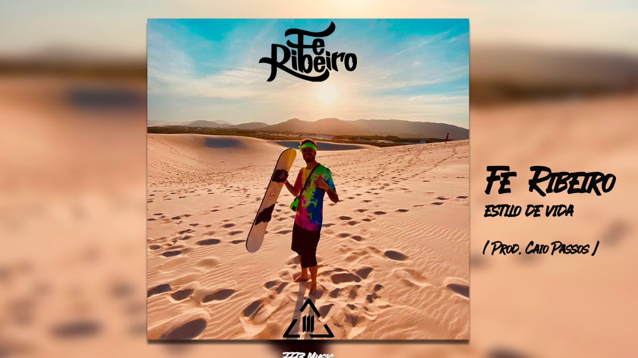 Fe Ribeiro - Estilo de Vida (Prod. Caio Passos) - YouTube