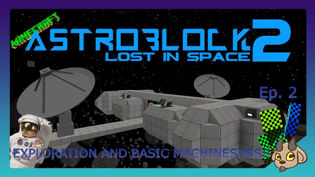 AstroBlock 2 Episode 2: Exploration & Basic Machines! - YouTube