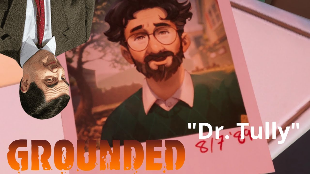 GROUNDED - Encontrando Dr. Tully - YouTube