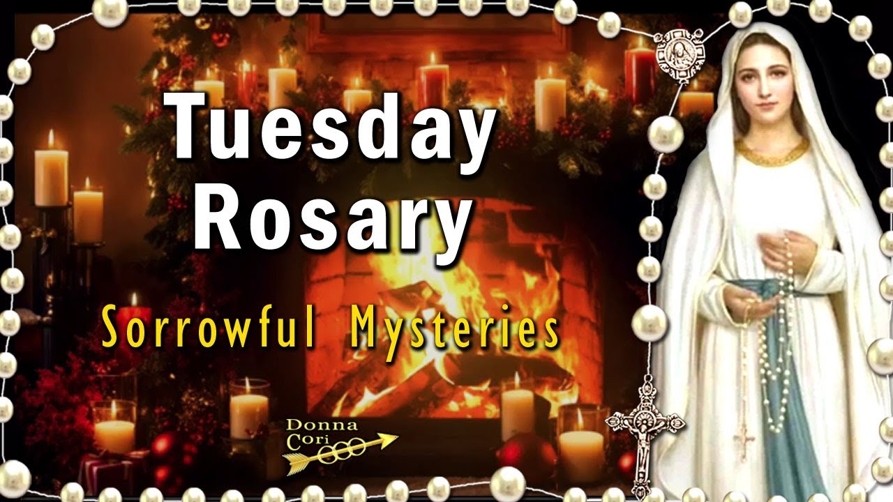 TODAY's DAILY HOLY ROSARY Tuesday 🙏 Sorrowful Mysteries Rosary ...