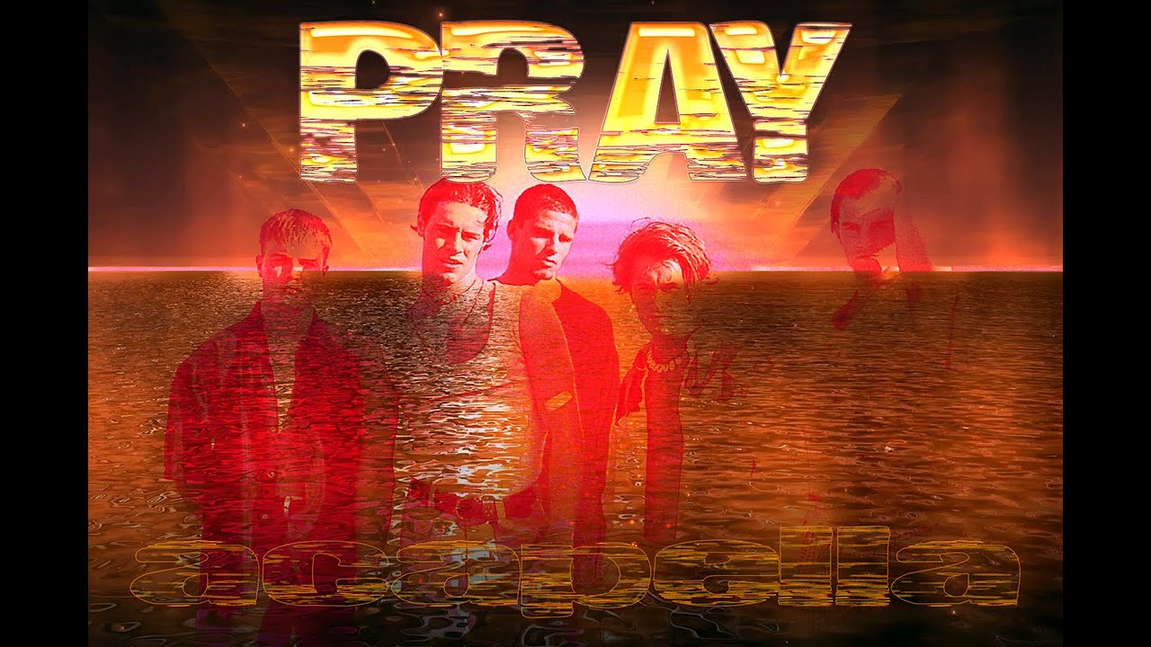 Take That - Pray (Studio Full Length Acapella) - YouTube
