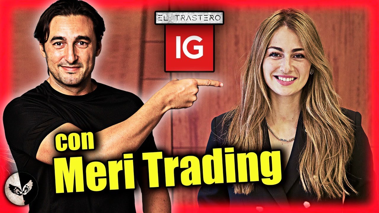 EL TRASTERO con Meri Trading - YouTube