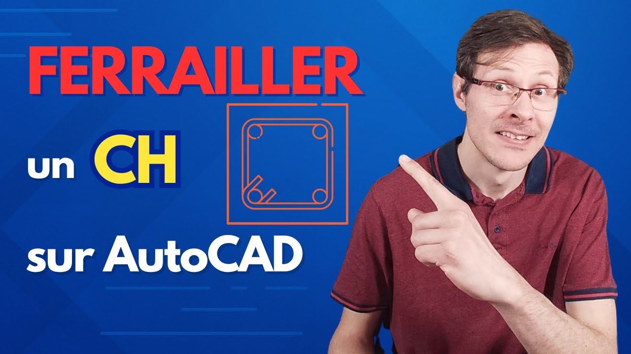 AutoCAD : Comment Utiliser des Blocs pour Ferrailler un Chaînage ...