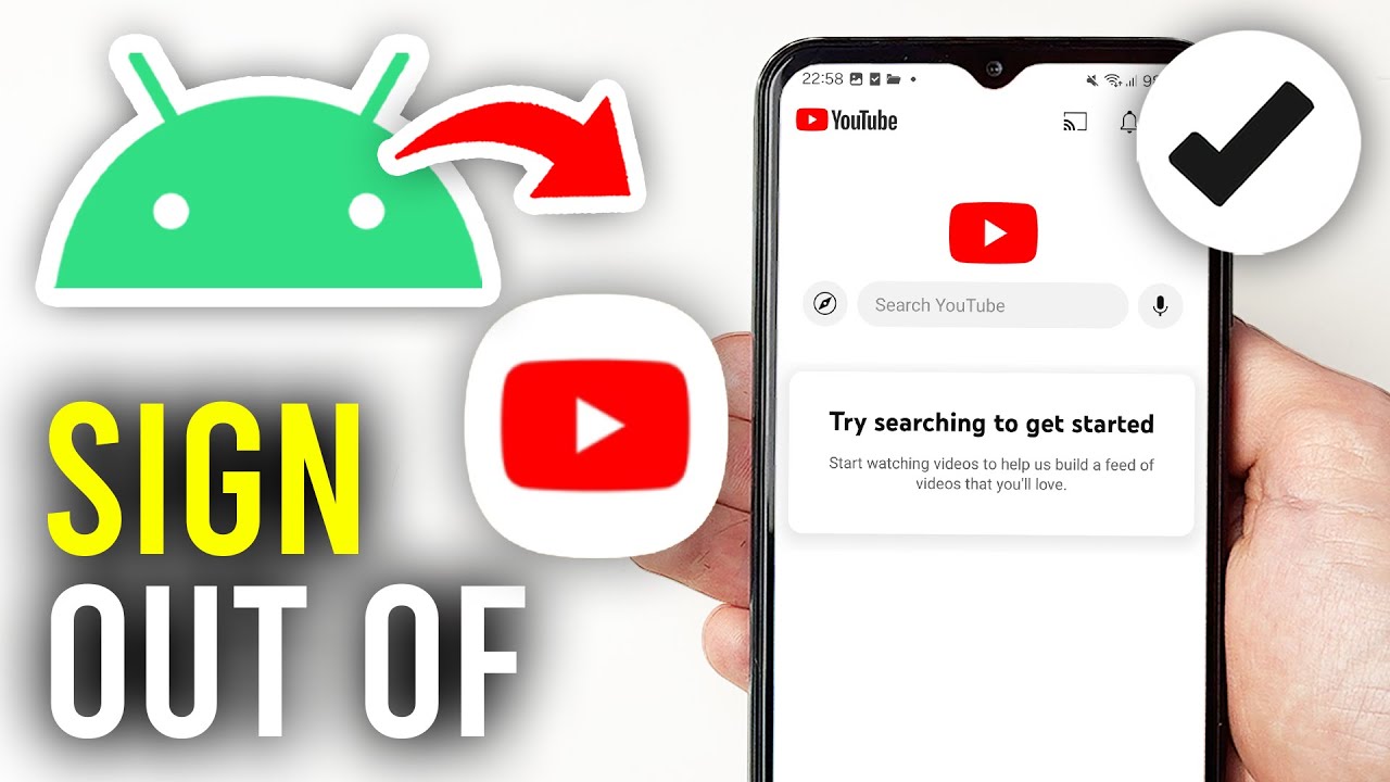 How To Sign Out Of YouTube On Android - Full Guide - YouTube