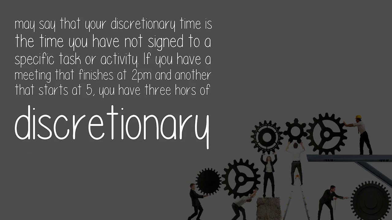 What Is Discretionary Time In Time Management? - YouTube
