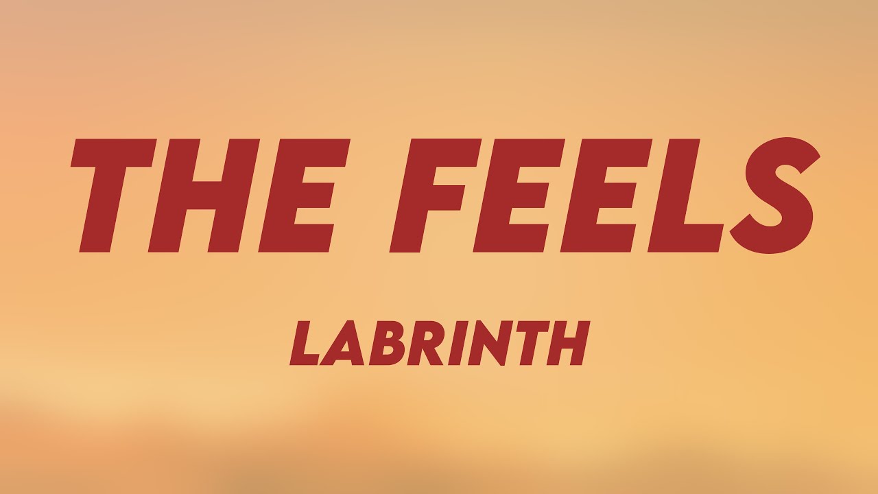 The Feels - Labrinth |With Lyric| 🧉 - YouTube