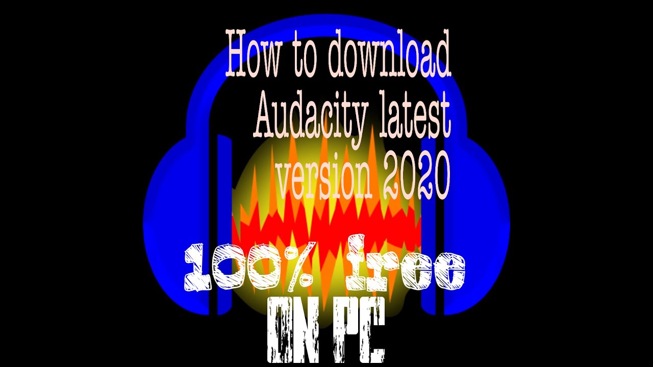 How to download audacity Full version 2020(absolutely free) - YouTube