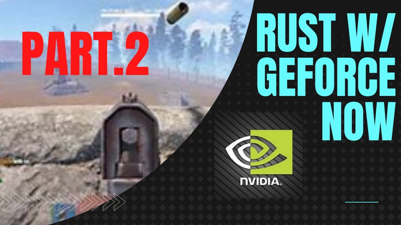 Rust: Ep.2 W/ GEFORE NOW - YouTube