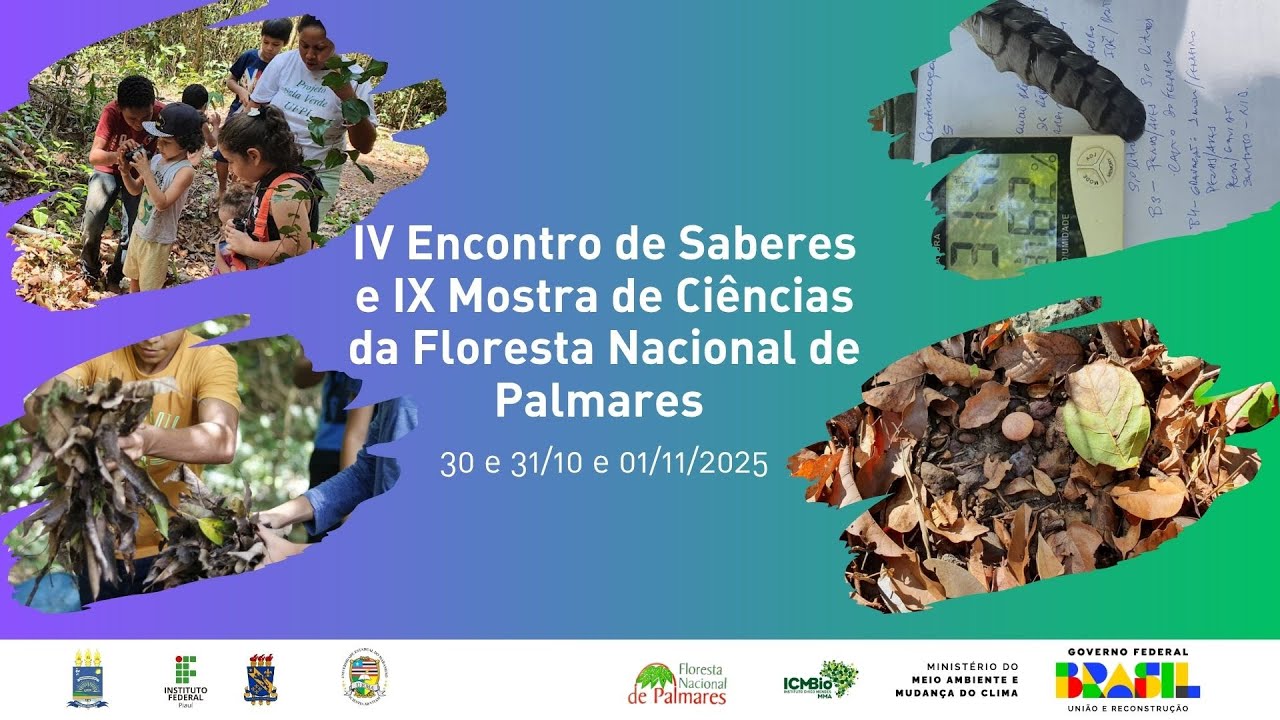 IV Encontro de Saberes e IX Mostra de Ciências da Floresta Nacional de ...