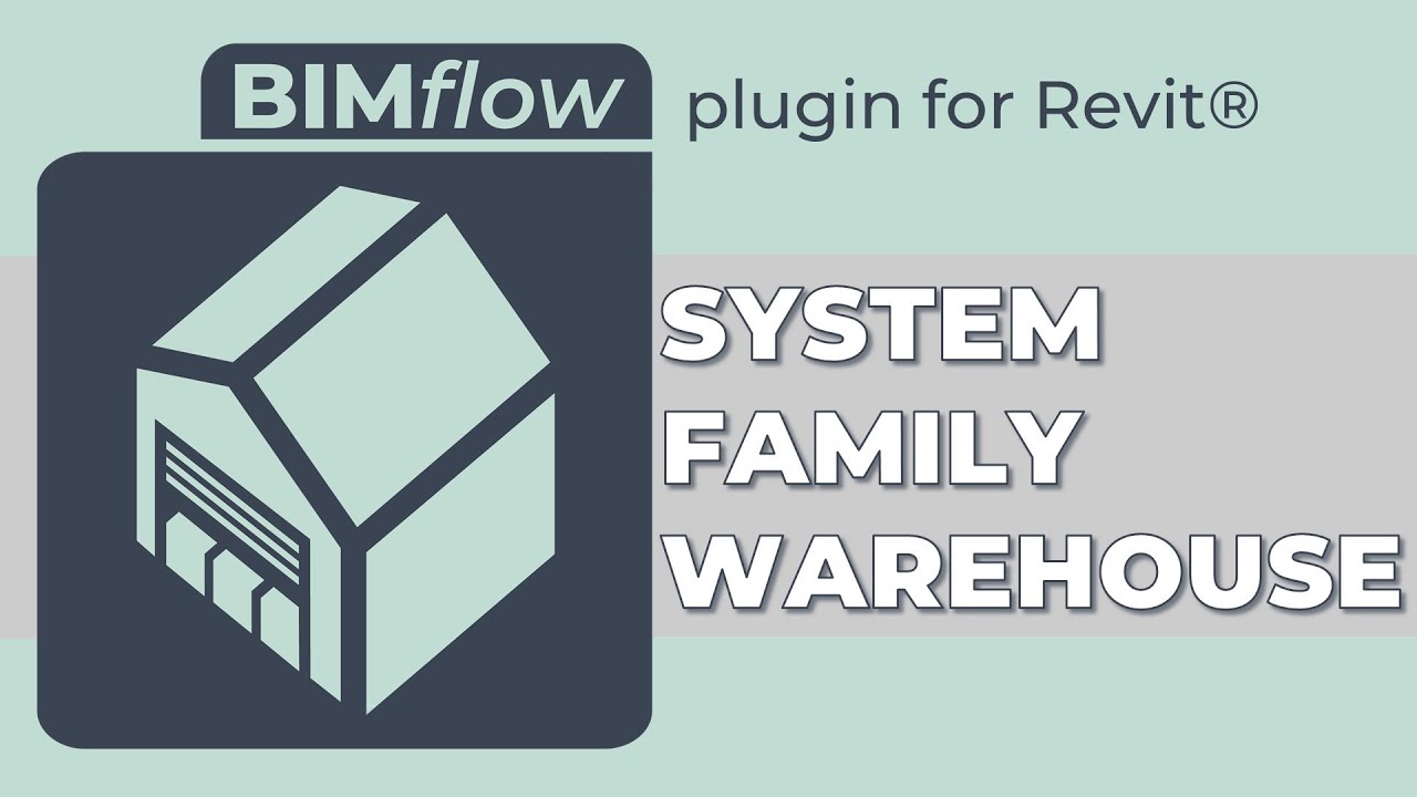 BIMflow - System Family Warehouse - Families Content Plugin for Revit ...
