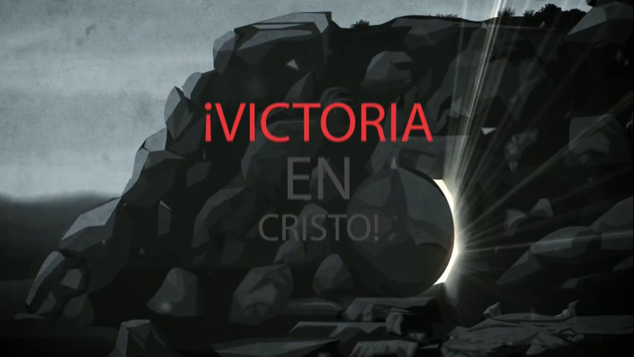 Victoria en Cristo - YouTube