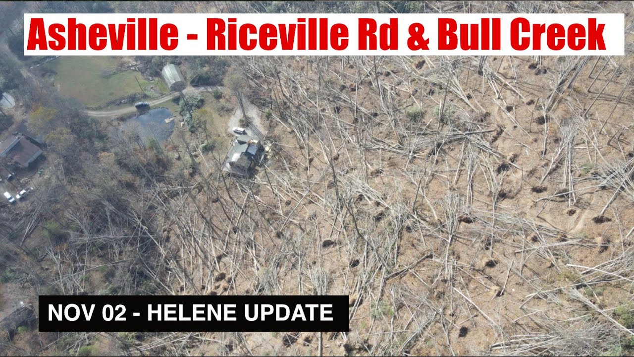 Helene Impact Update Nov 2 - Asheville, Riceville Rd, Bull Creek ...