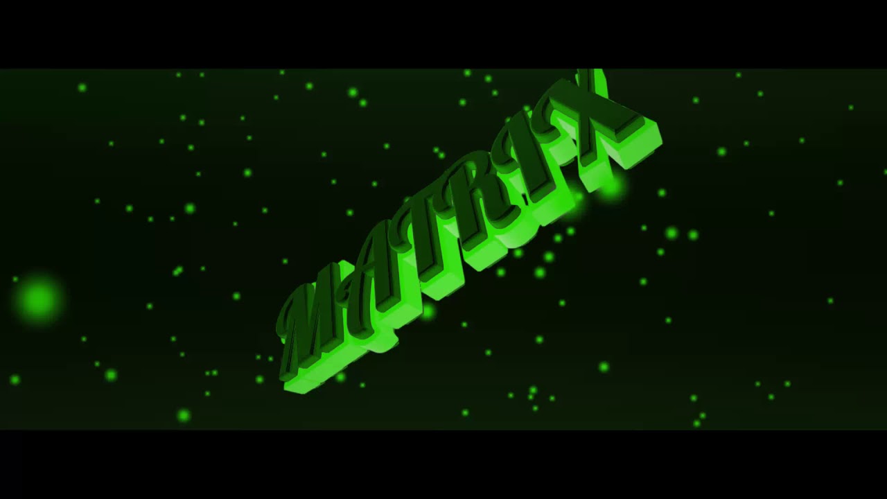 Intro for MATRIX - YouTube