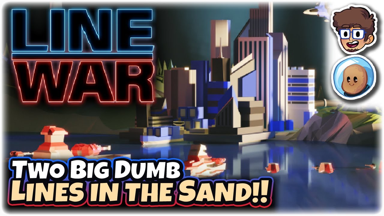 TWO BIG DUMB LINES IN THE SAND!! | Let's Play Line War | ft ...