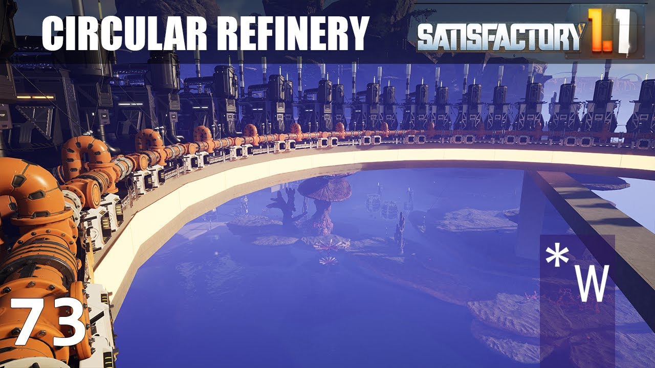 Tight Circular Refinery Build - SATISFACTORY 05.73 - YouTube