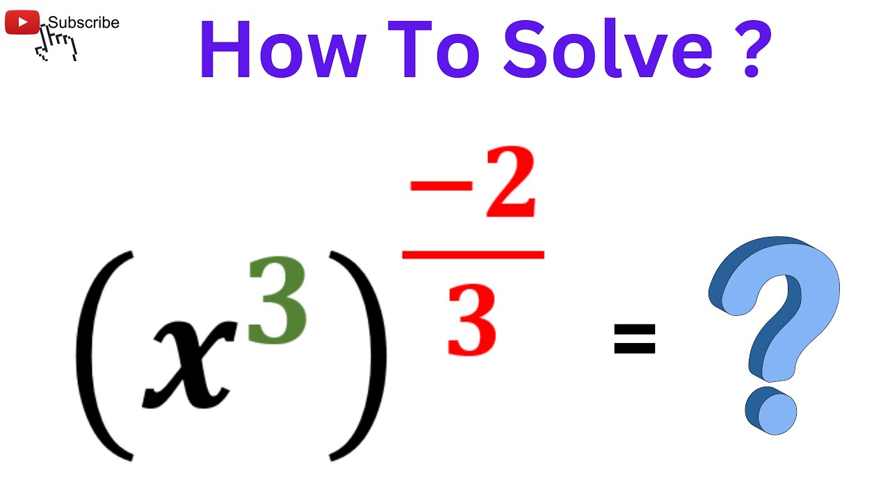 A Nice Exponent Problem Solve x 3 2 3 YouTube