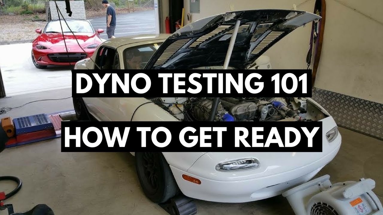 Dyno Testing 101: How To Get Your Car Ready - YouTube