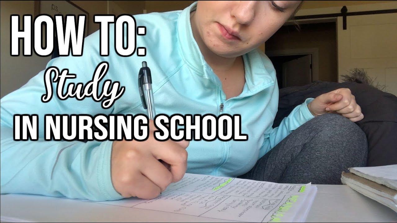 HOW TO STUDY FOR NURSING SCHOOL Study Tips To Succeed YouTube HOW TO STUDY FOR NURSING SCHOOL Study Tips To Succeed YouTube
