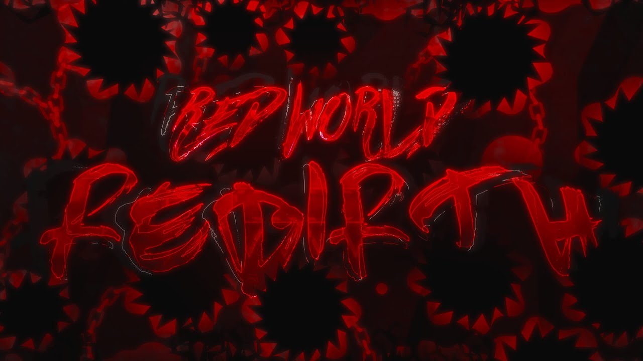 Red World Rebirth 100% // by Riot // Extreme Demon - YouTube