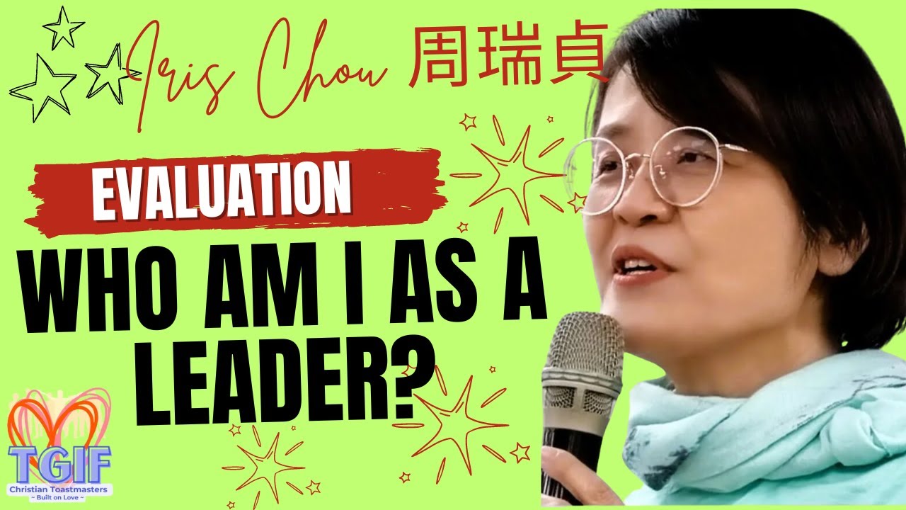 Who am I as a Leader || Evaluation by Iris Chou [Leadership Style ...