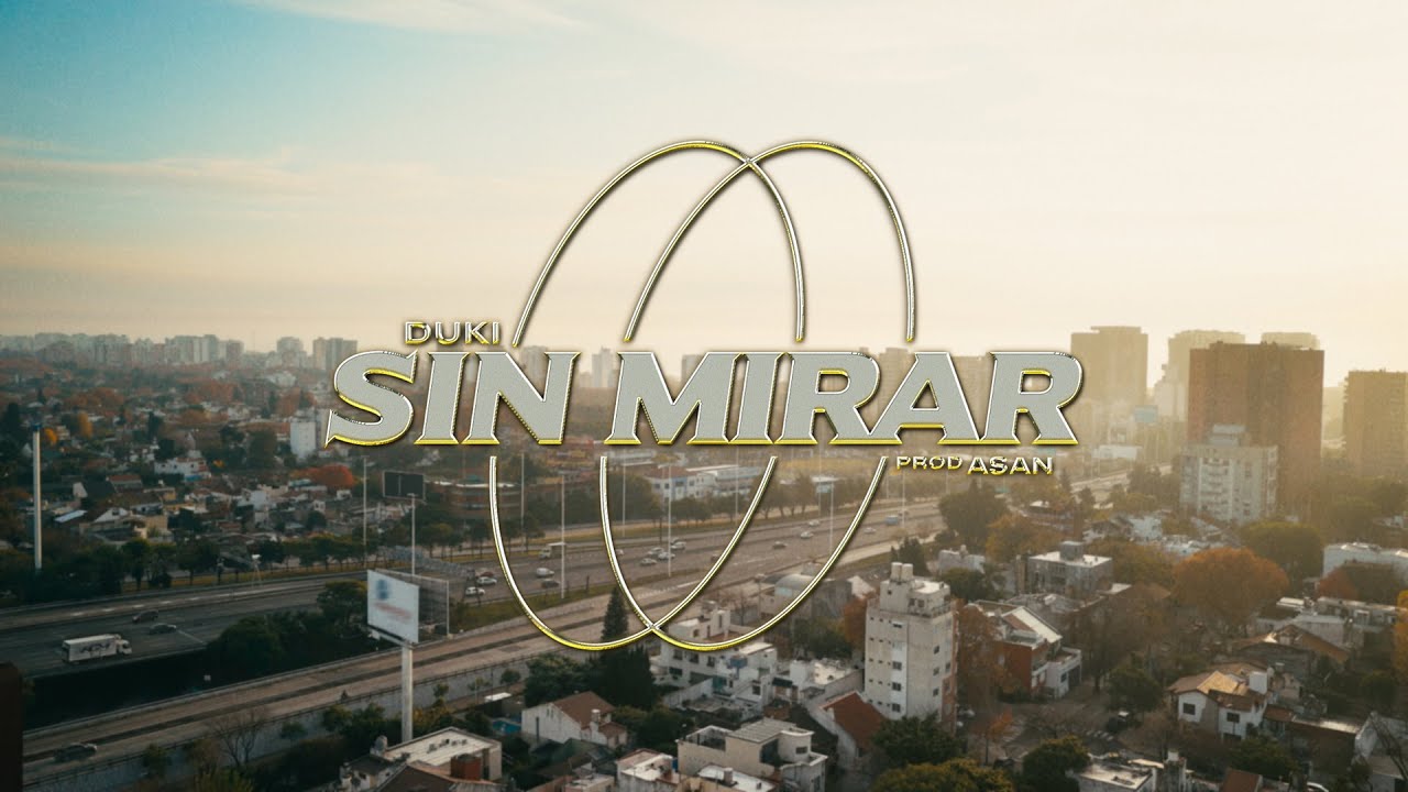 Sin Mirar - DUKI ft. Asan (Videos Oficial) | 24 - YouTube