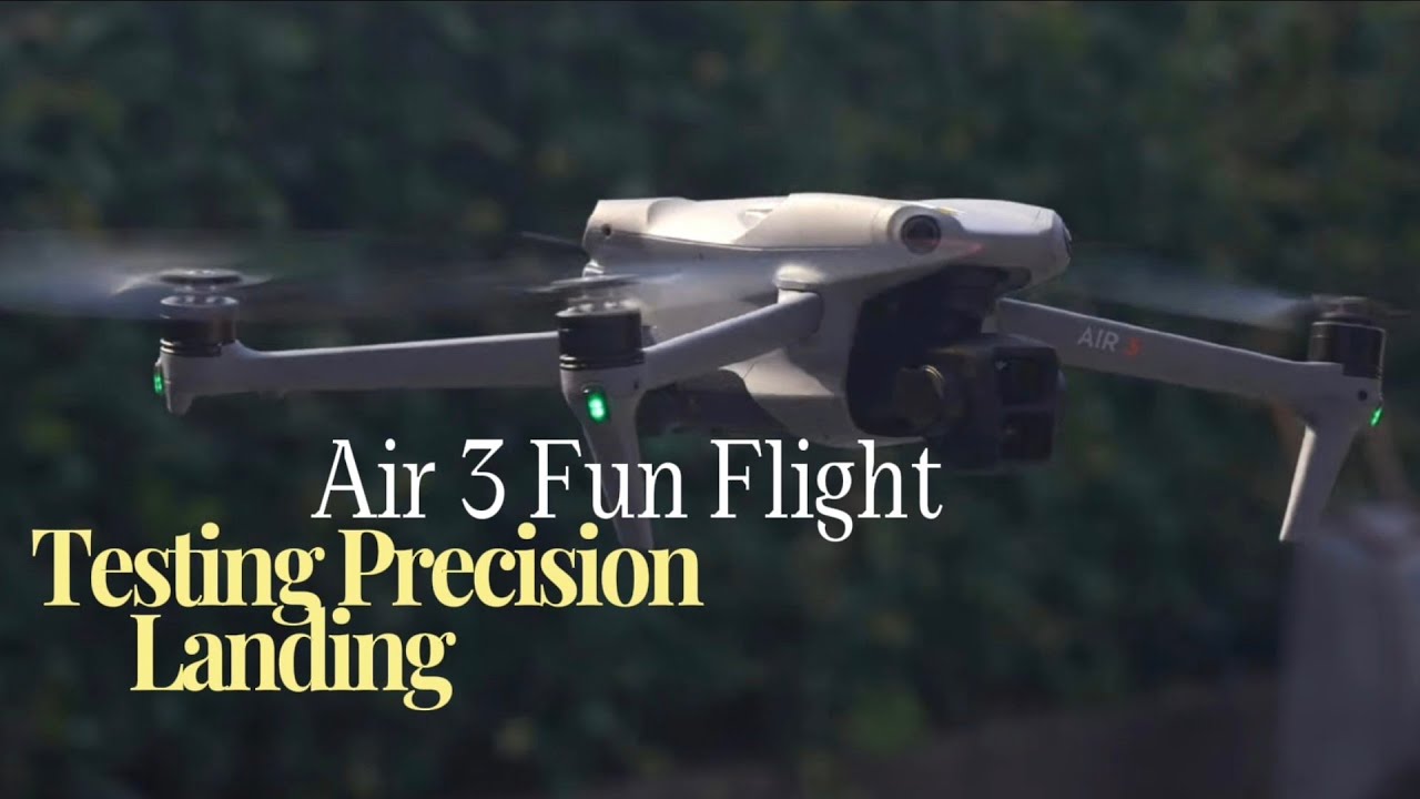 Air 3 Fun Flight Testing Precision Landing - YouTube