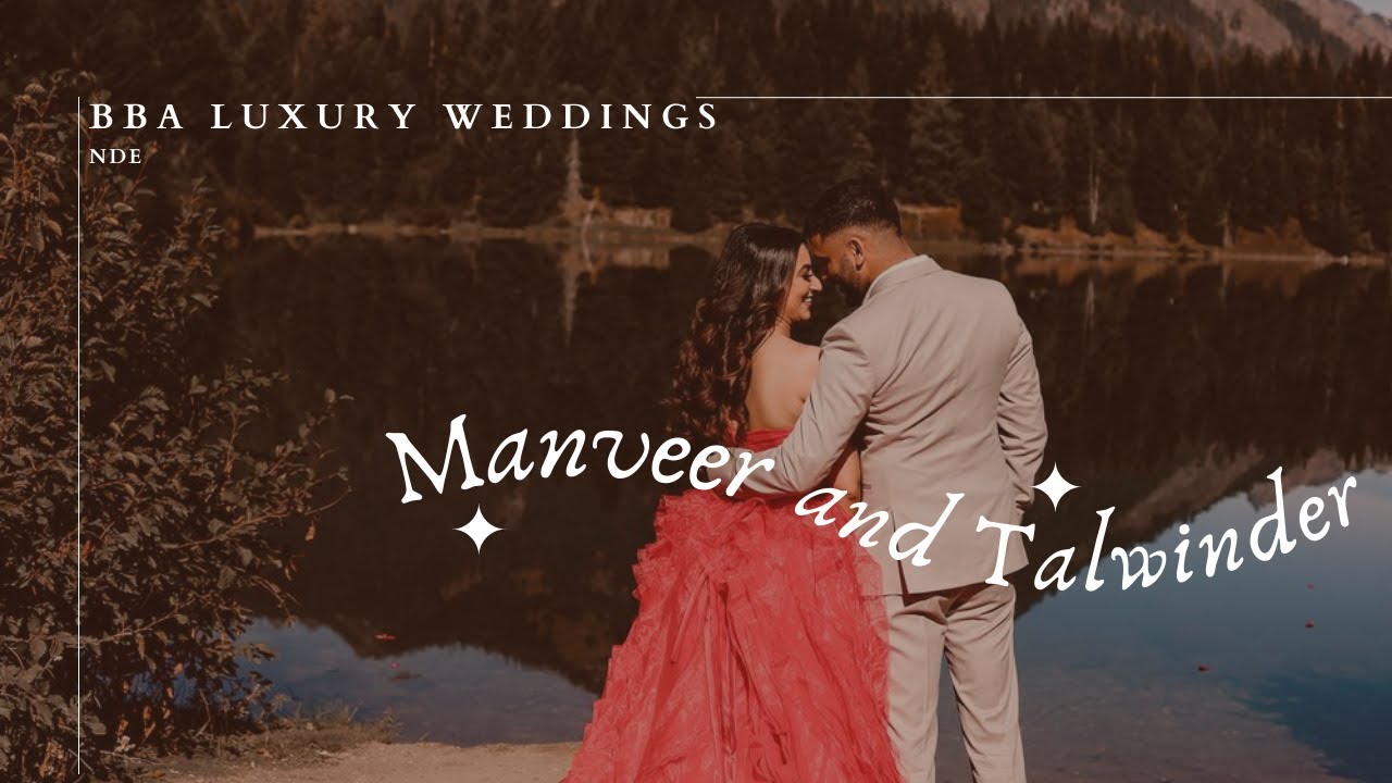 Manveer & Talwinder | BBA Luxury Weddings - YouTube
