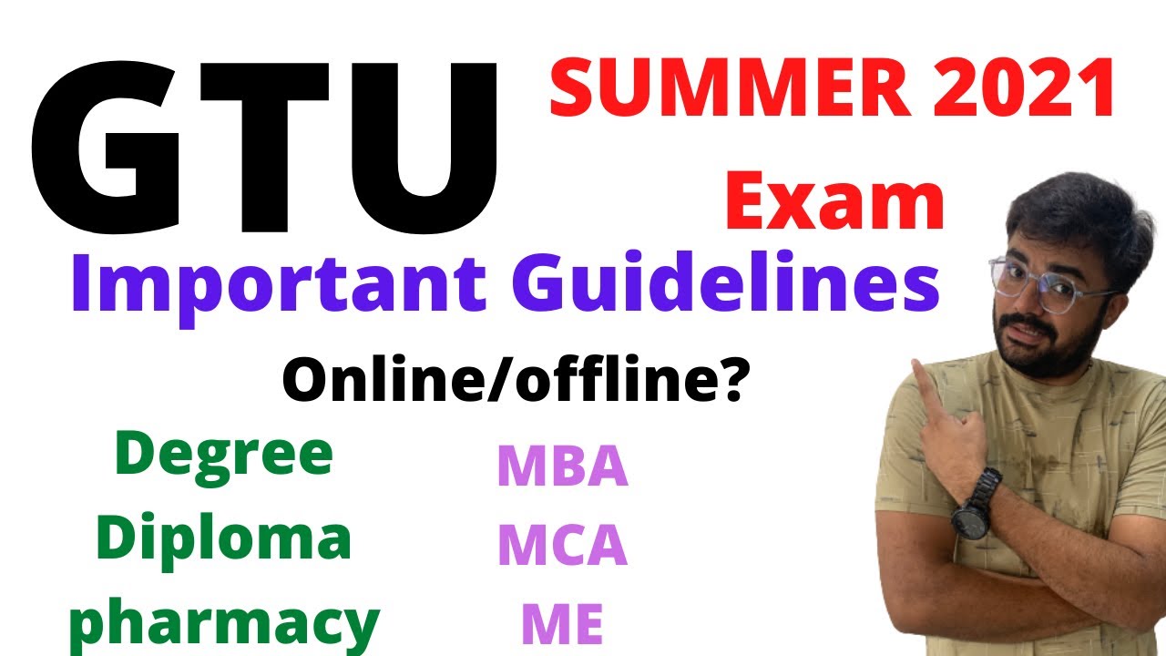 GTU SUMMER 2021 EXAM GUIDELINES DEGREE DIPLOMA PHARMACY MBA gtu-summer-2021-exam-guidelines-degree-diploma-pharmacy-mba