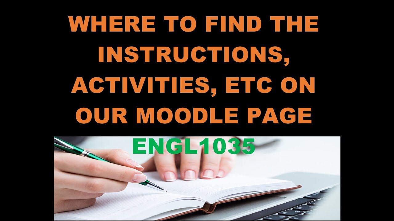 Where to Find the Instructions, Activities, etc in Our Moodle Course ...