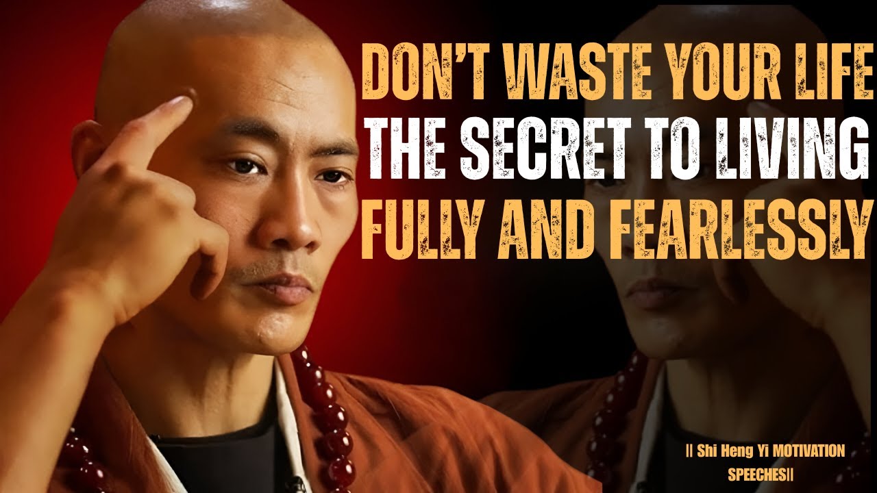Don’t Waste Your Life: The Secret to Living Fearlessly | Motivational ...