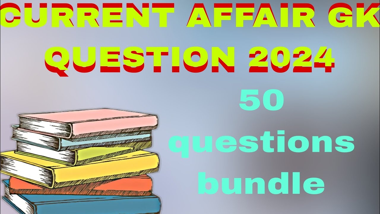 करंट अफेयर 50 GK Questions #trending #viral #upsc #motivations#ias#ssc# ...