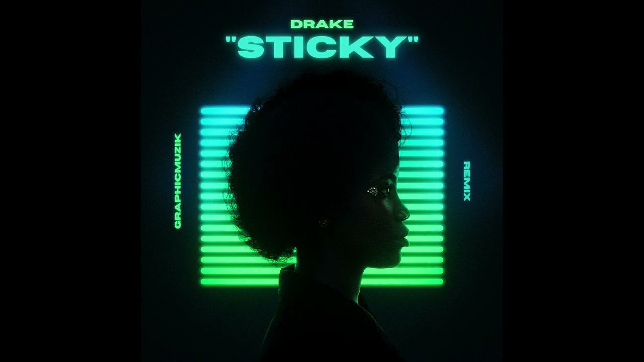 Drake - Sticky (Remix) - YouTube