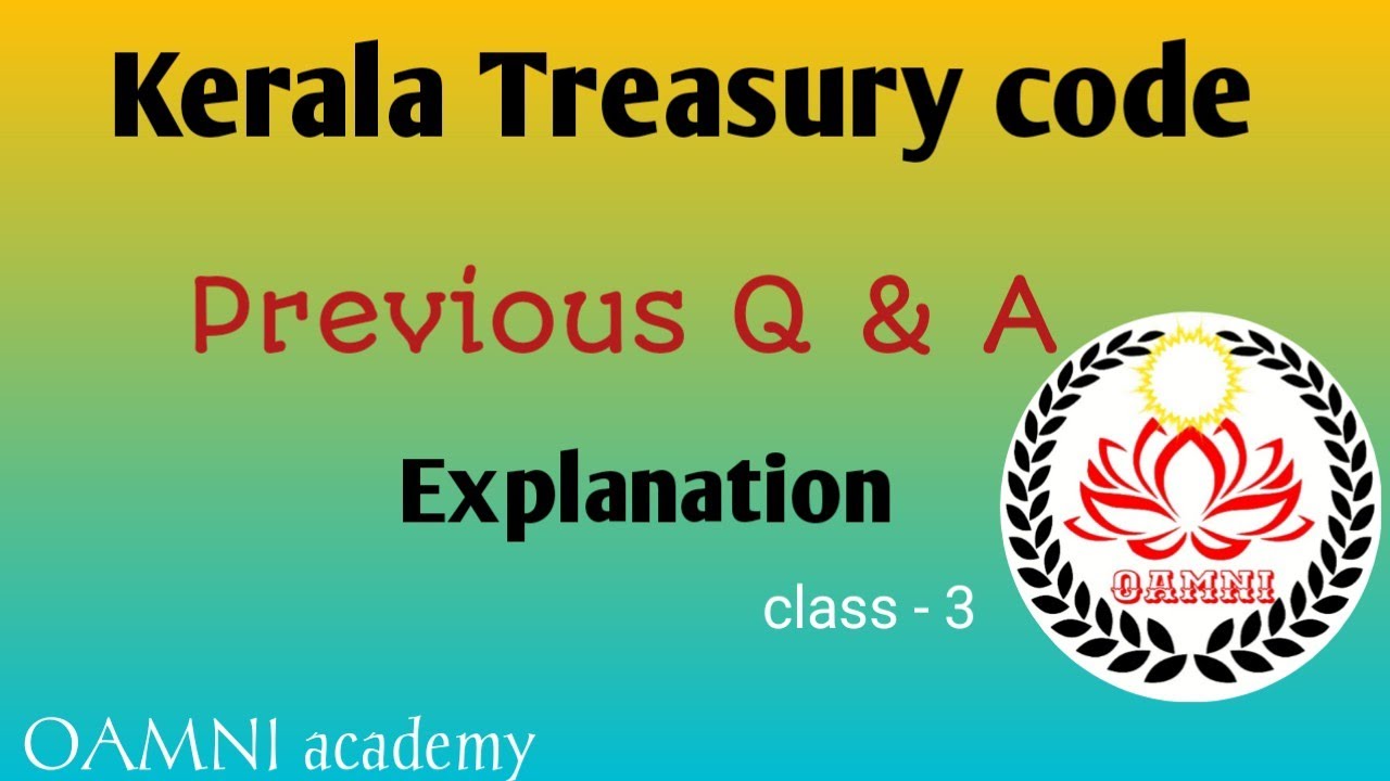 KERALA TREASURY CODE / Previous Question and Answers / Explanation ...