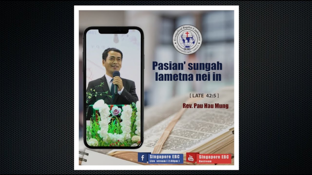 2023-06-11/ Pasian' sungah lametna nei in / Rev. Pau Hau Mung - YouTube