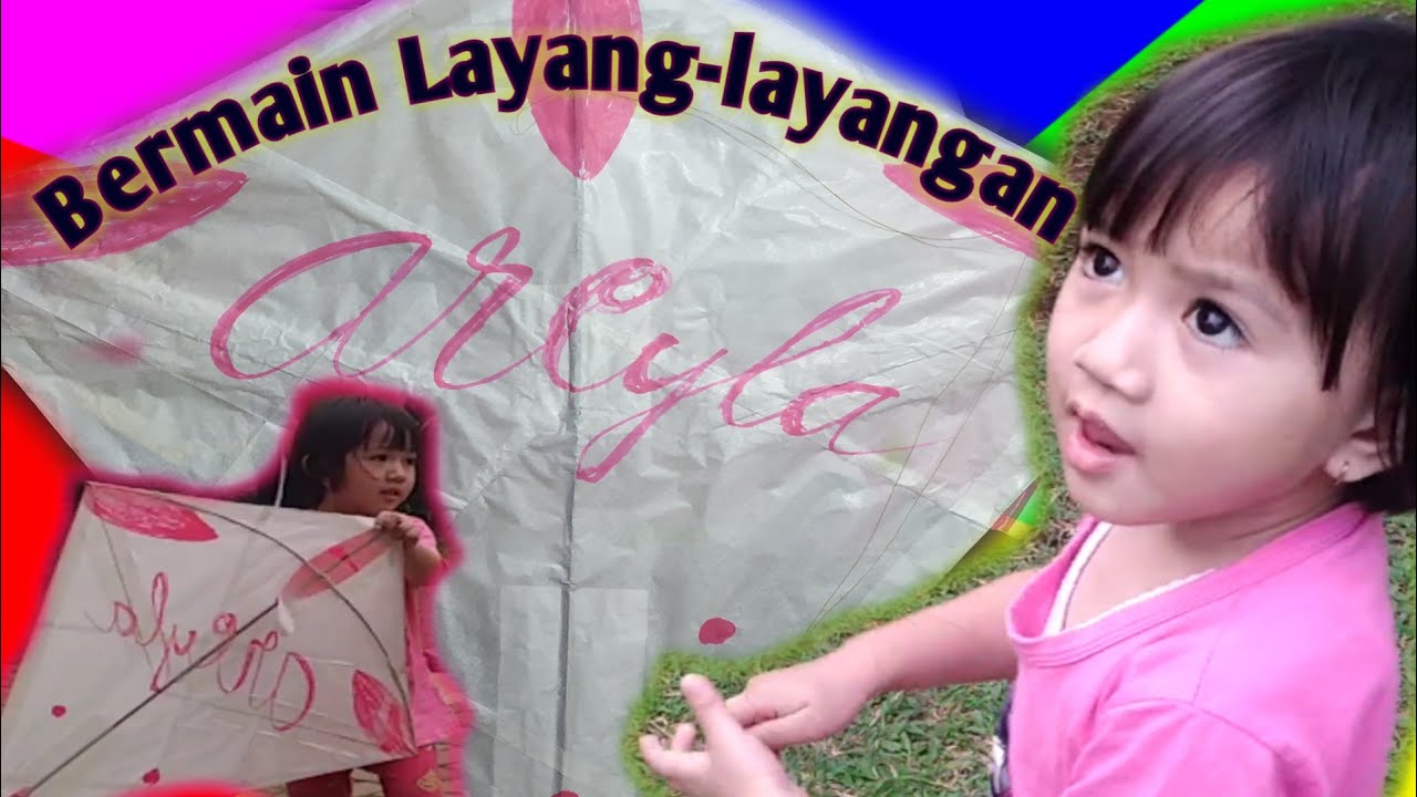 Bermain Layang-layangan ️ Anak Perempuan Main Layangan ️ - YouTube