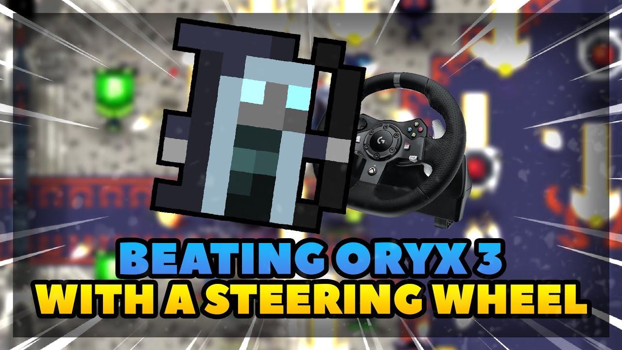 [ROTMG] Beating Oryx 3 With A Steering Wheel - YouTube