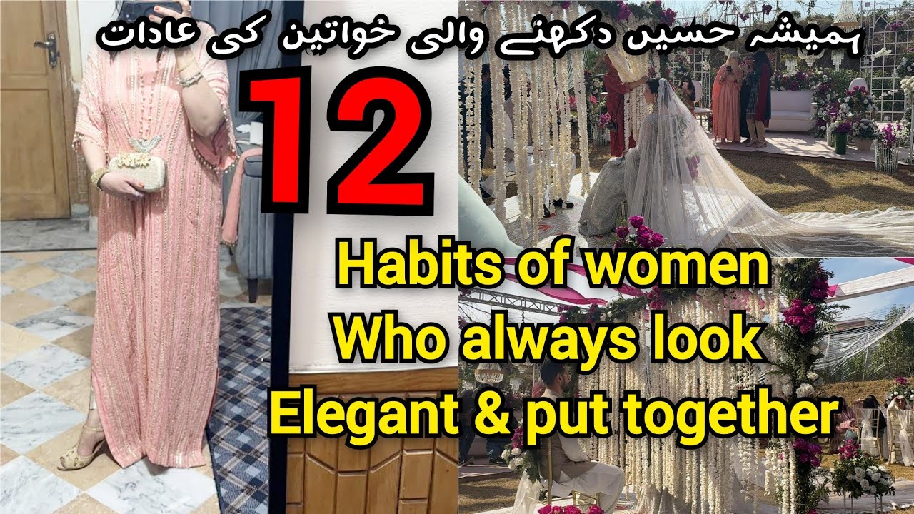 12 habits of women who always look elegant and put together | Have neat ...