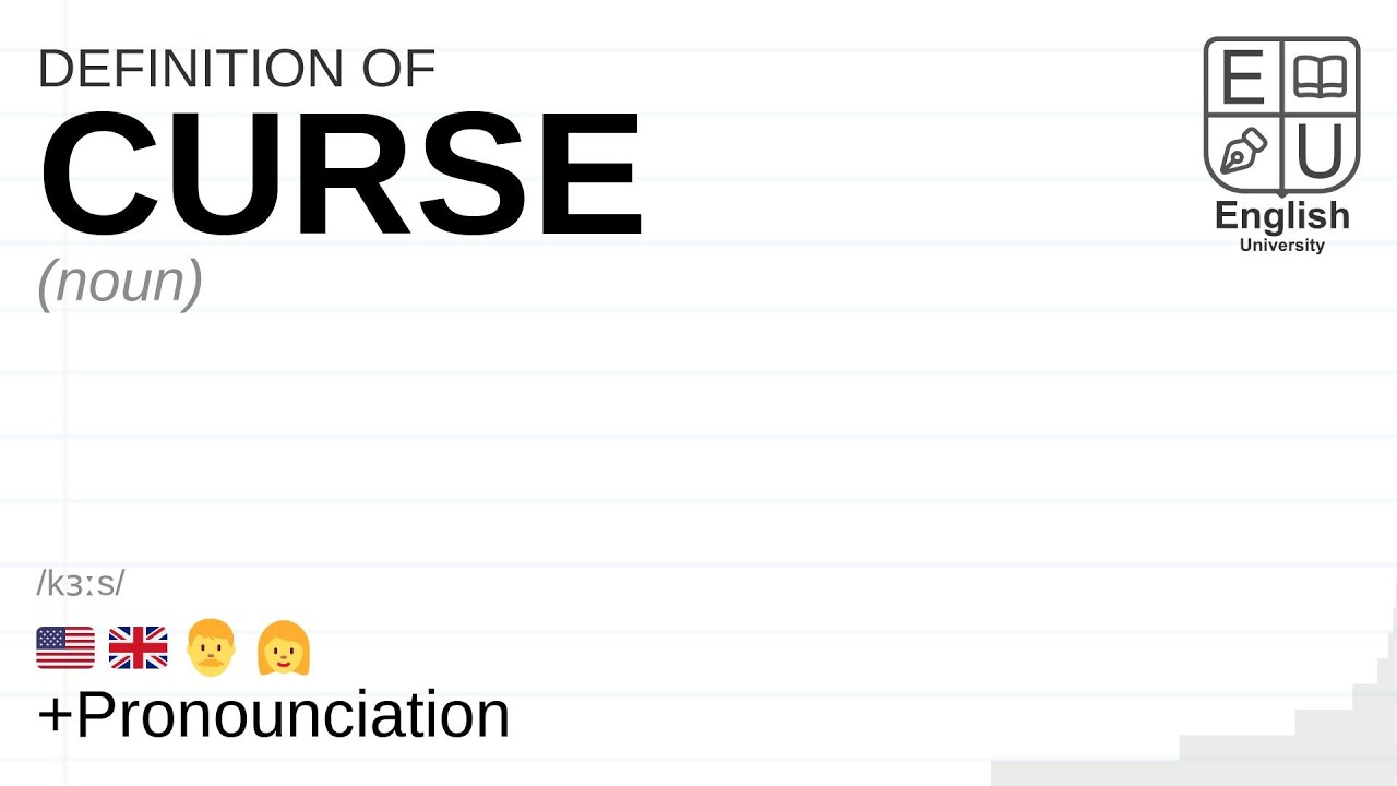 CURSE meaning, definition & pronunciation | What is CURSE? | How to say ...