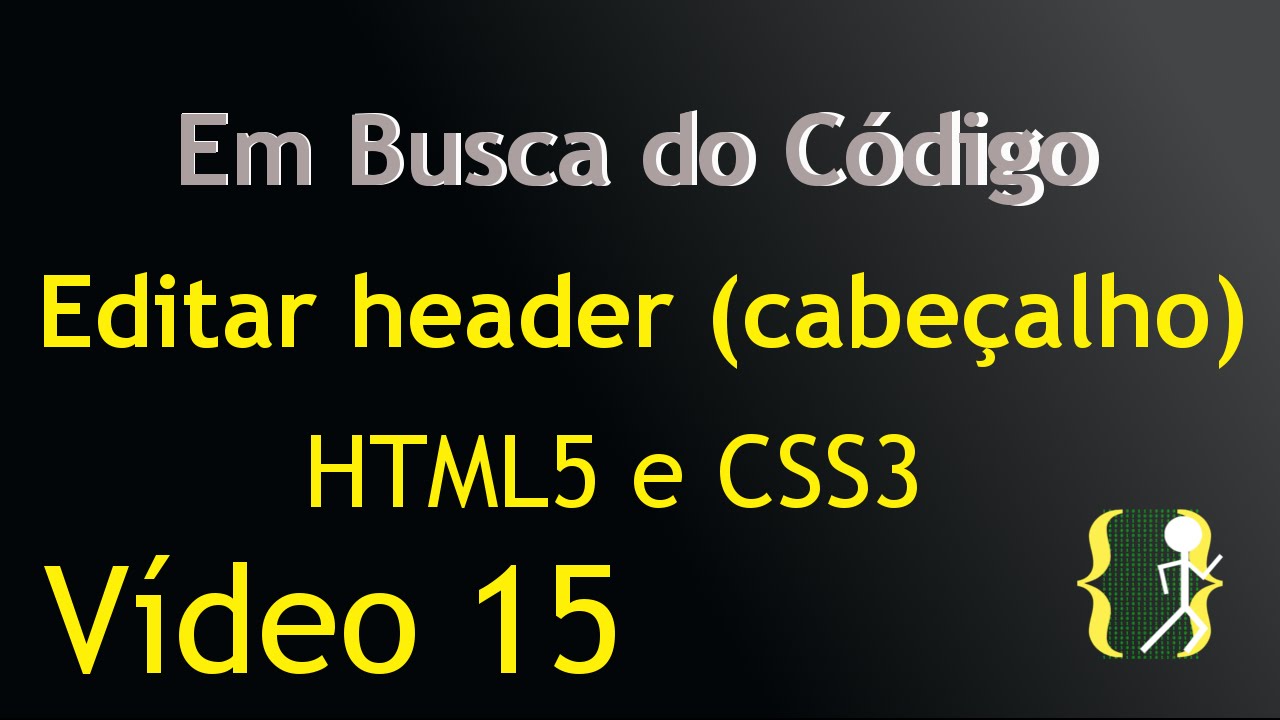 Editar O Header Cabeçalho Html5 E Css3 Aula 15 Youtube