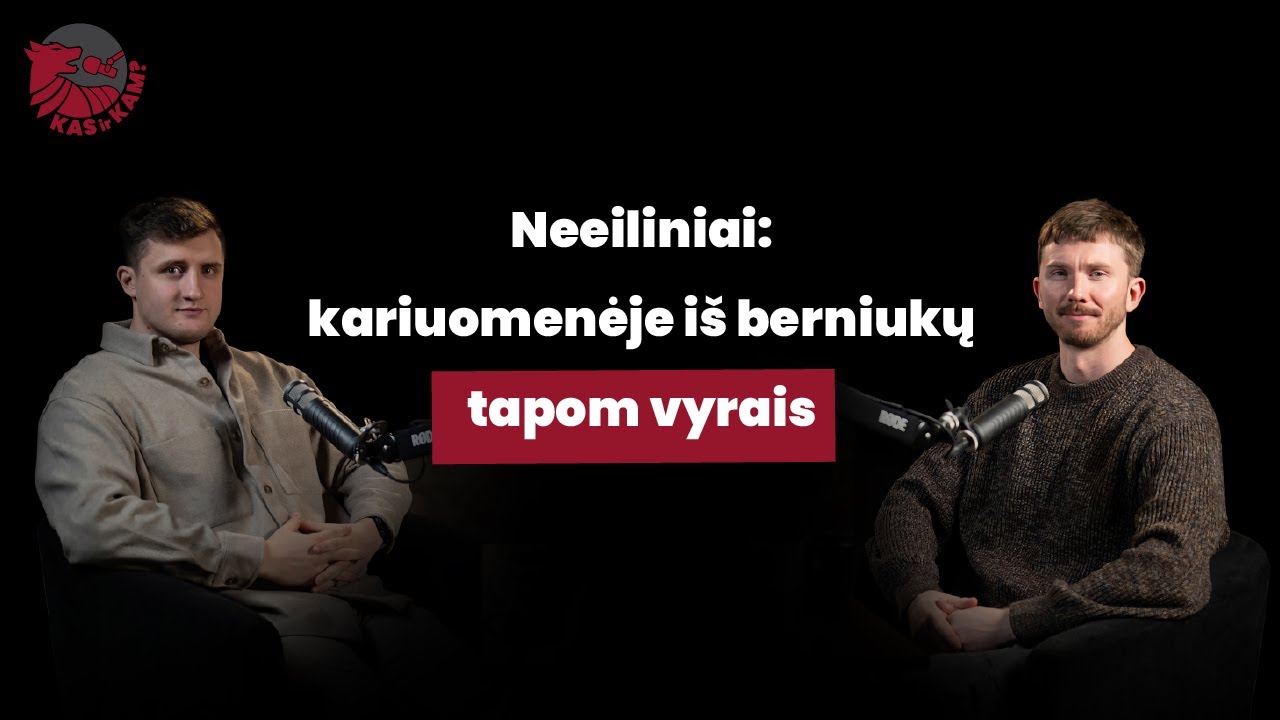 KAS ir KAM? #24: Kristoforas Vaidutis ir Martynas Nesavas – kaip atrodo ...