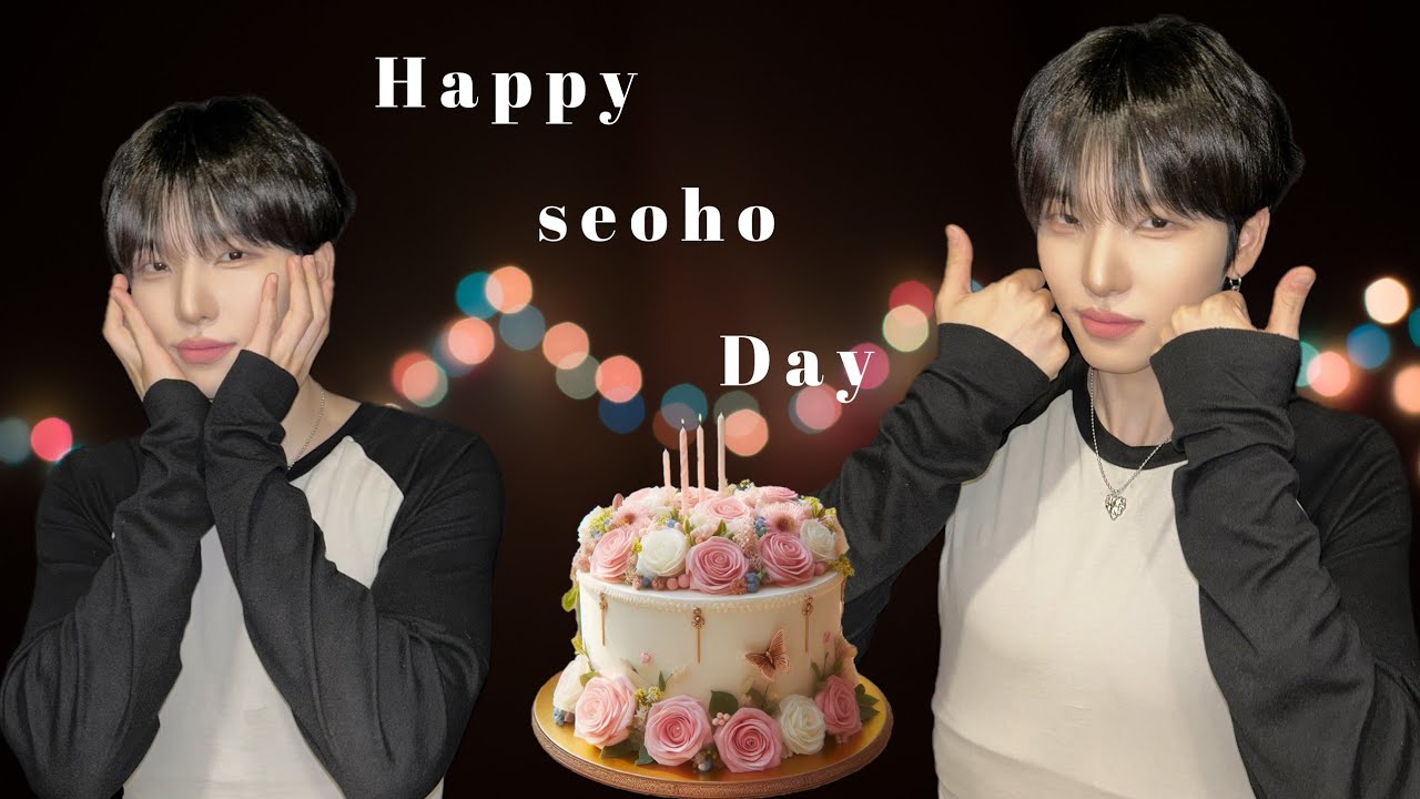 07.06 - HAPPY SEOHO DAY 🎂🤍#ONEUS #SEOHO - YouTube