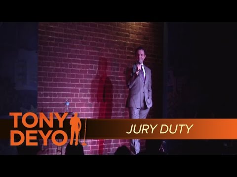 I Love Jury Duty - Comedian Tony Deyo - YouTube